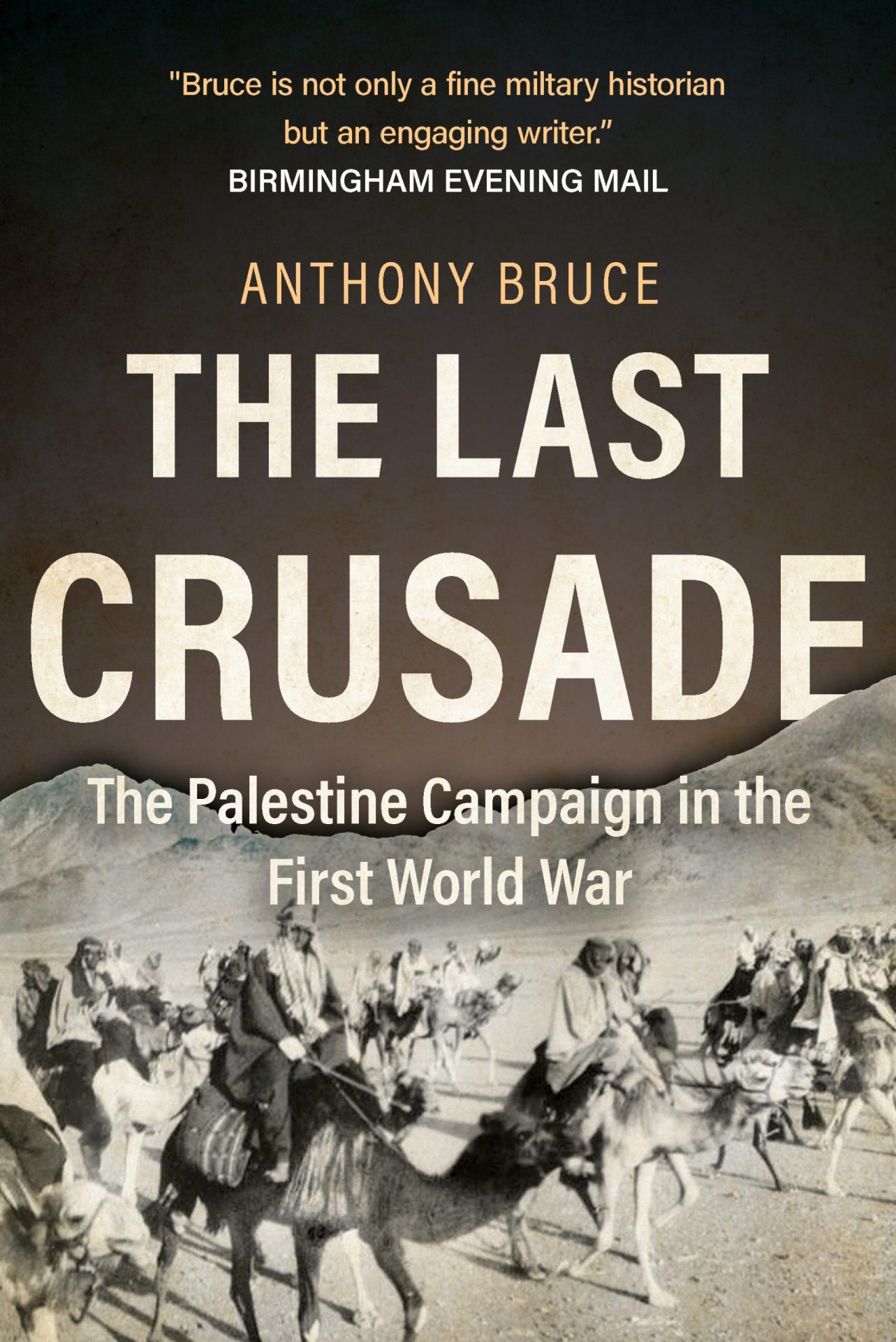 The Last Crusade: The Palestine Campaign in the First World War - Lume ...