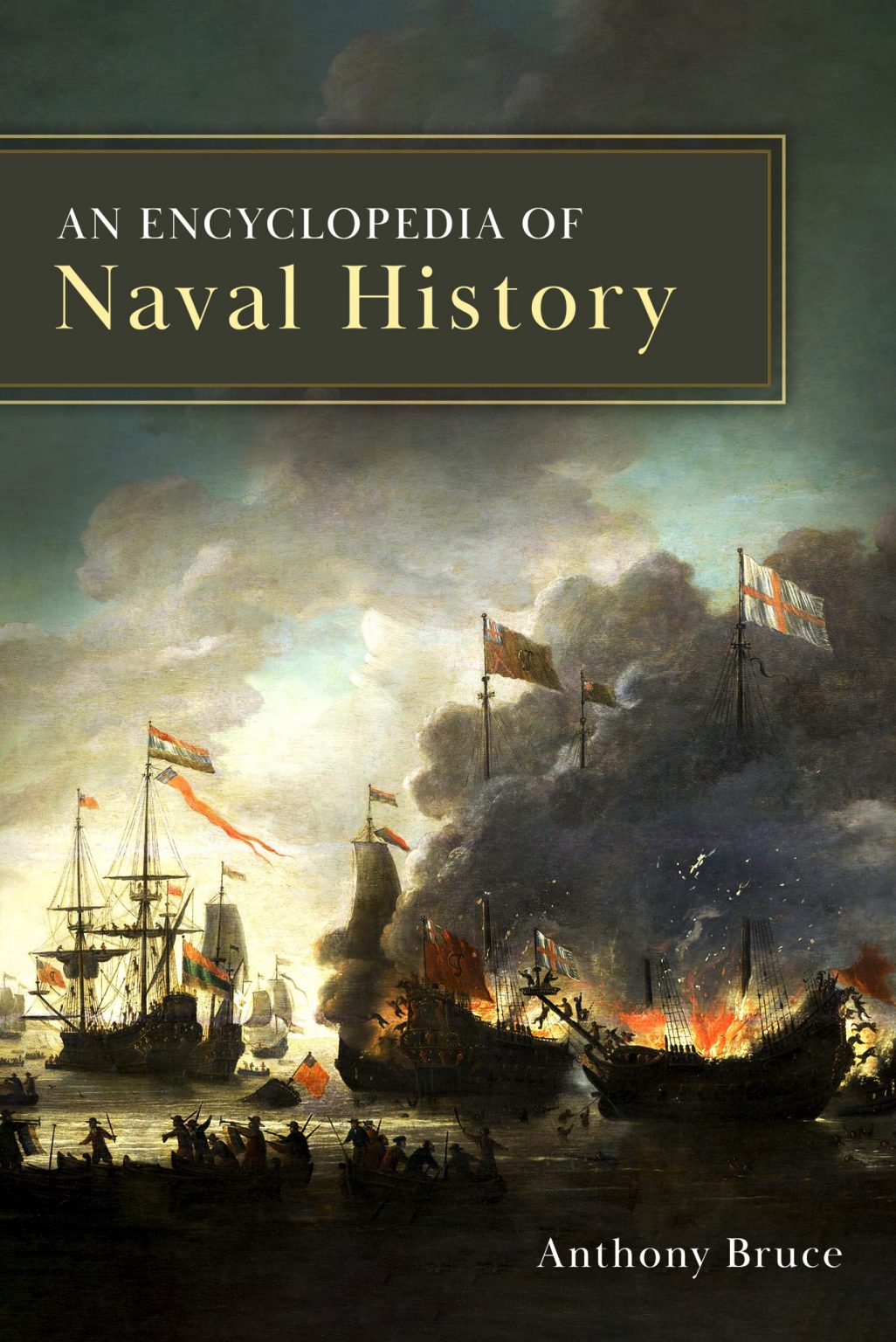 An Encyclopedia of Naval History - Lume Books
