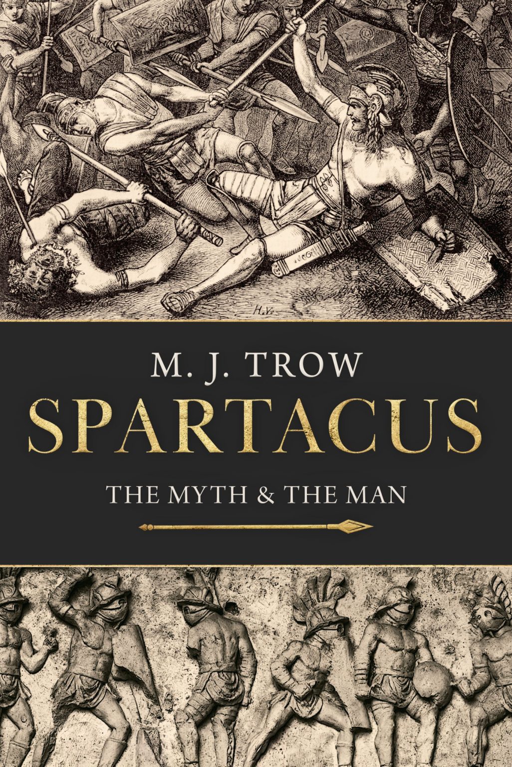 Spartacus: The Myth and the Man - Lume Books