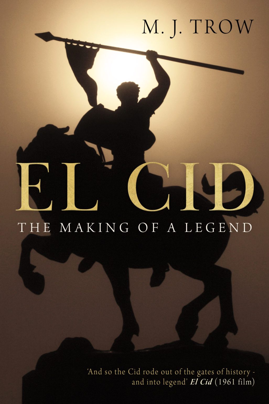 El Cid: The Making of a Legend - Lume Books